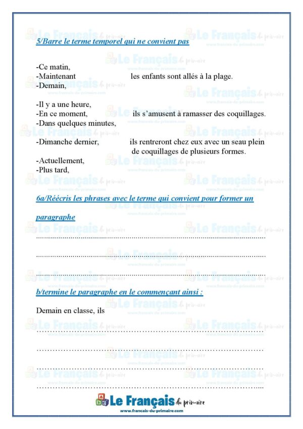 le présent/le futur /le passé (6eme année) | Le français du primaire